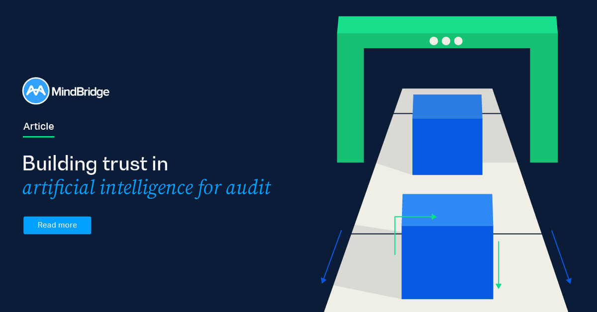 Building trust in artificial intelligence for audit - MindBridge
