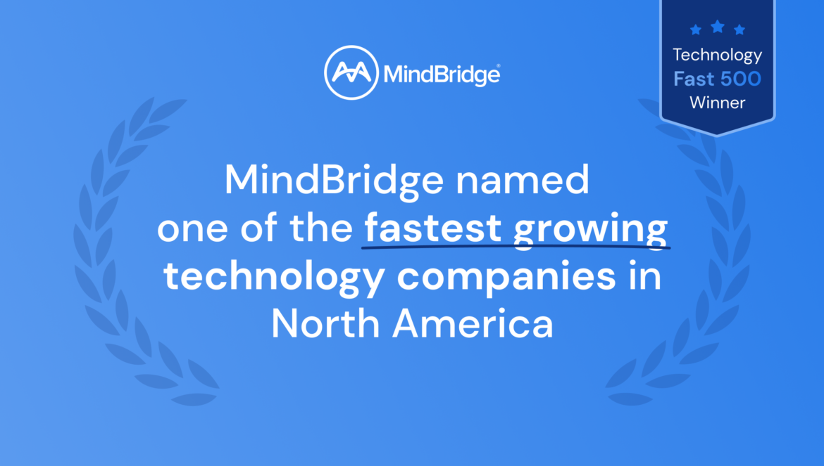 MindBridge Named One of the Fastest Growing Technology Companies in ...
